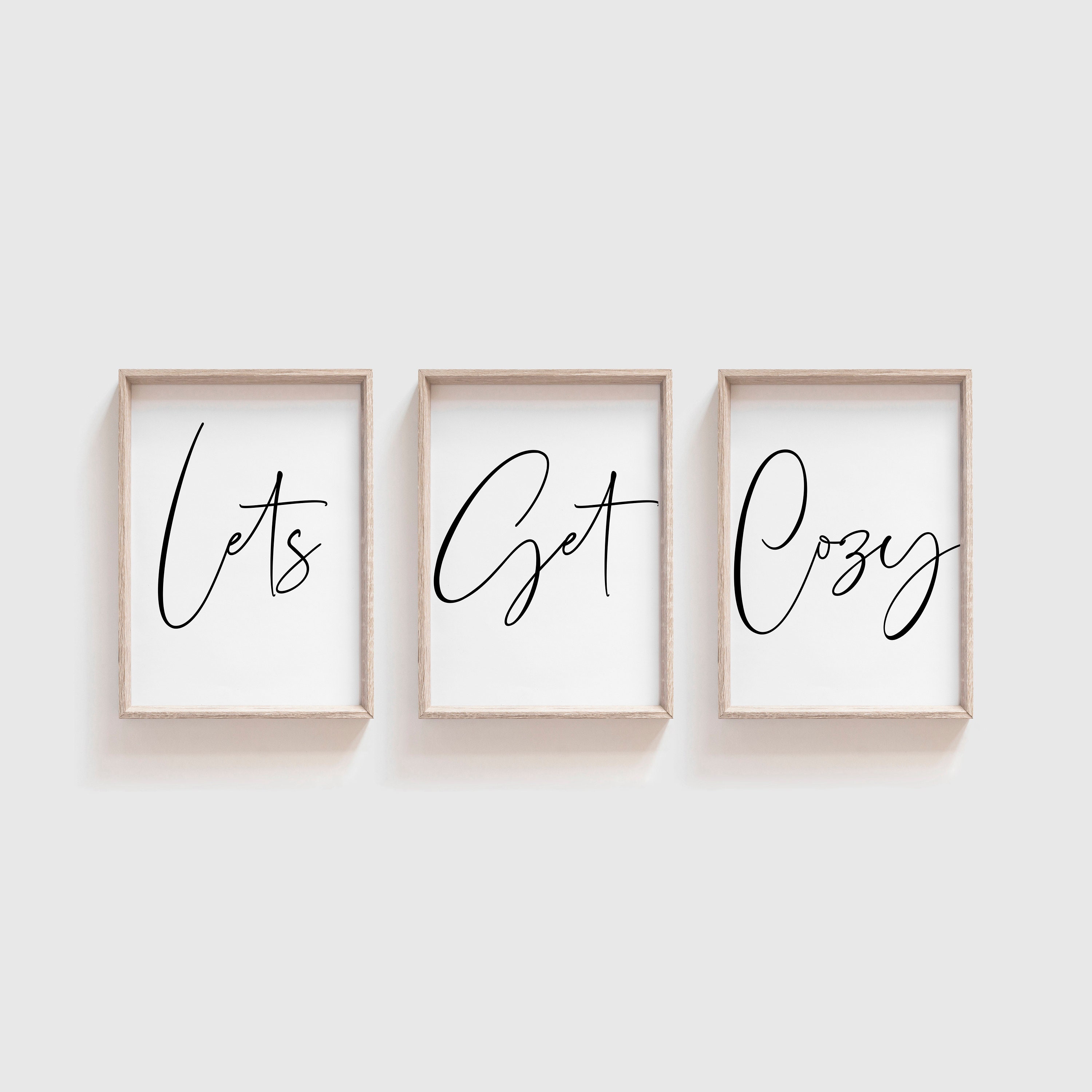 Lets Get Cozy Print Lets Get Cozy Sign Set of 3 Prints - Etsy UK