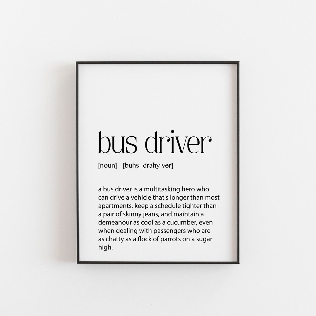 Bus Driver Definition Print, Funny Art for Public Transit Fans and ...