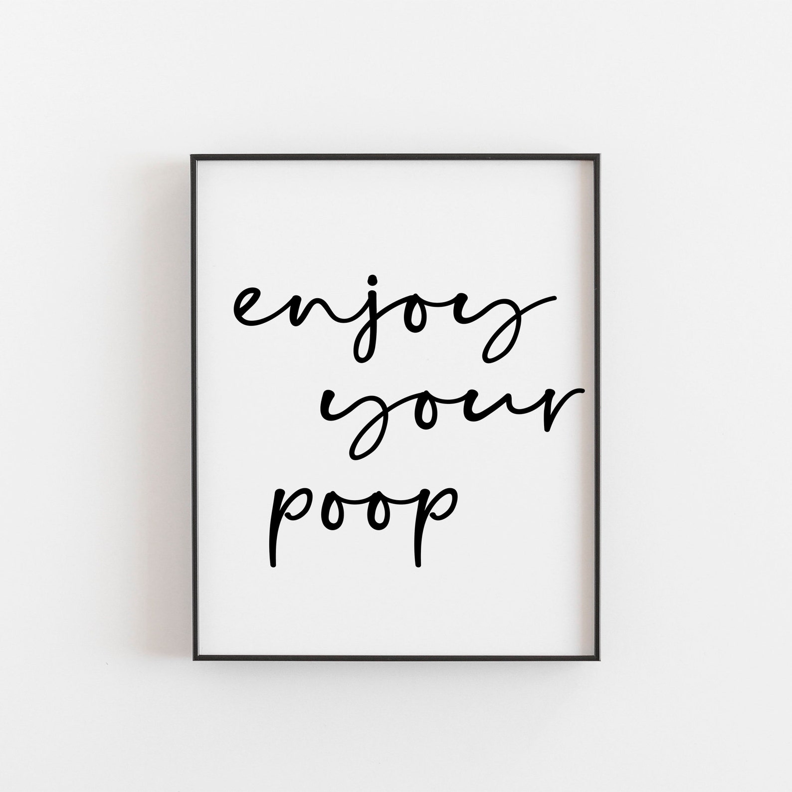 Enjoy Your Poop Print Poop Printable Enjoy Your Poop Poster | Etsy