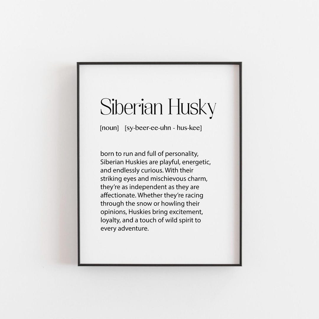 Siberian Husky Definition Print – Dog Lover Wall Art, Husky Gift, Husky ...