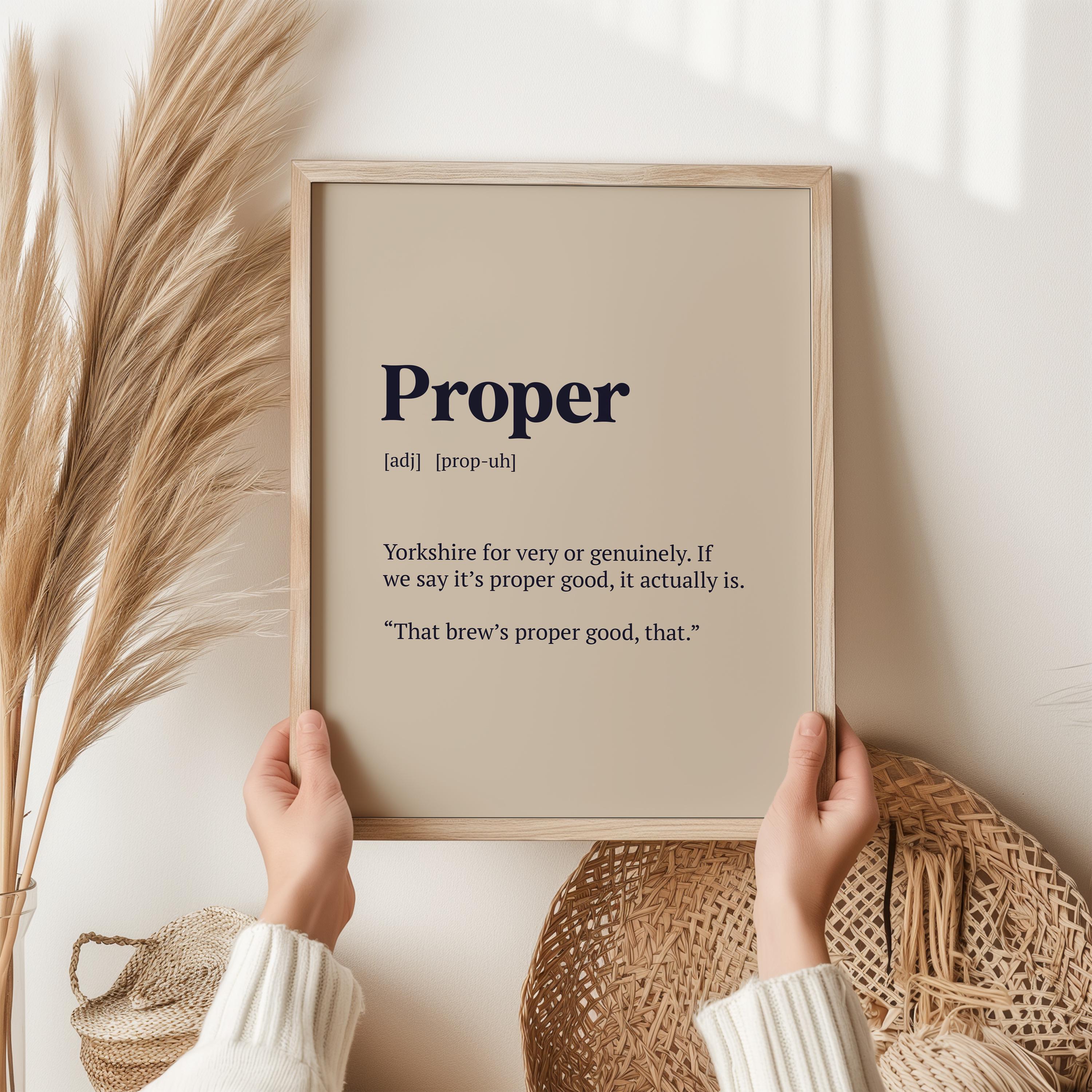 Proper Definition Print | Yorkshire Wall Art | Funny British Saying ...
