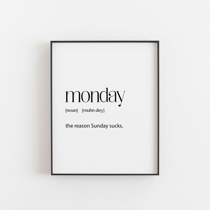 Monday Definition / Monday Quotes / Funny Office Decor Print / | Etsy UK
