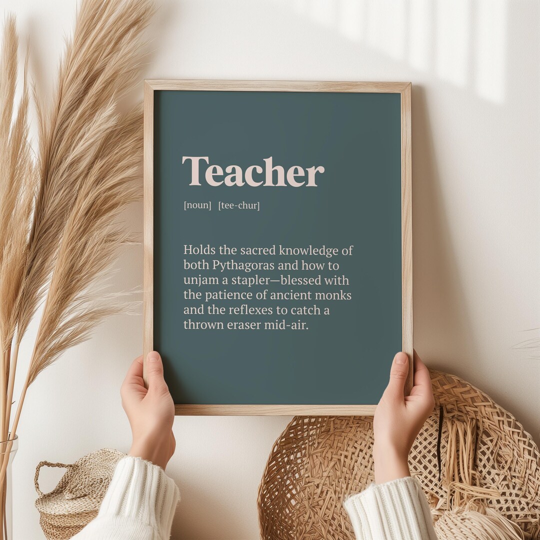 Funny Teacher Definition Print – Classroom Wall Art Gift, End of Year ...