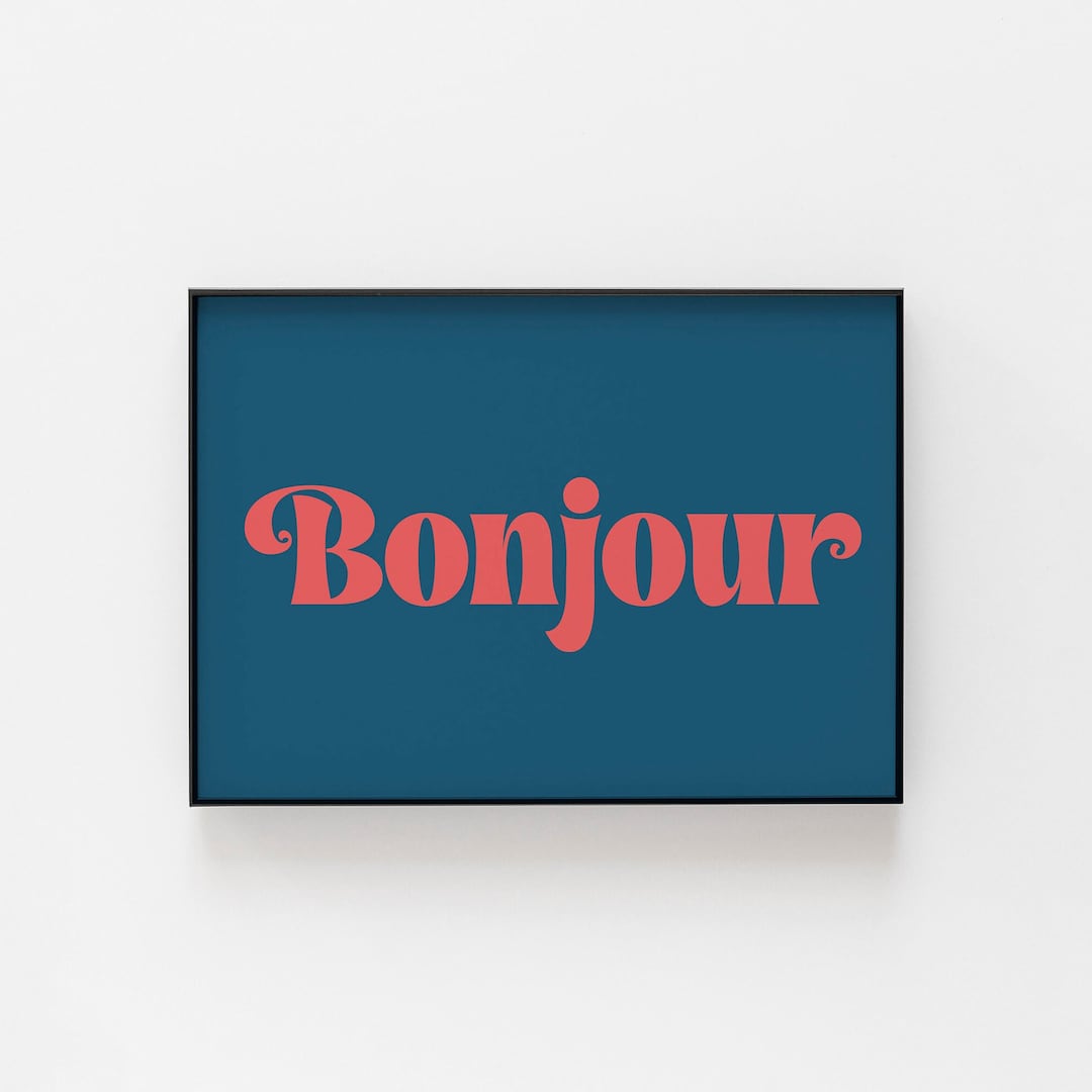 Bonjour Print, French Prints for the Home, Great for the Hallway or ...