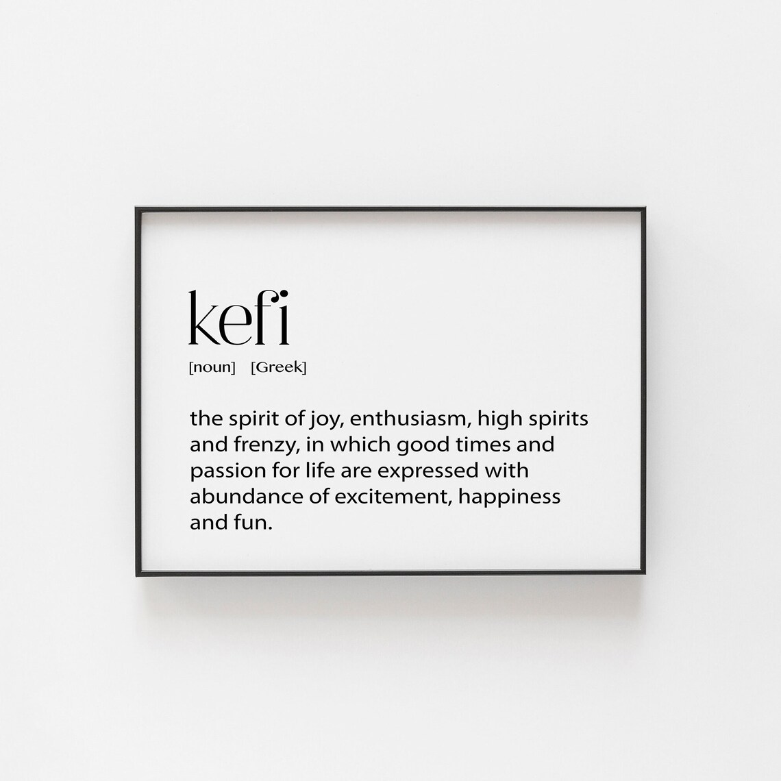 Greek Art Kefi Definition Greek Poster Greek Wall Art - Etsy