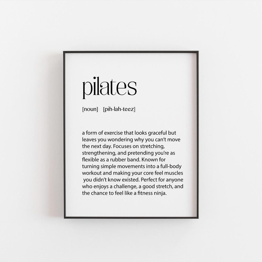 Pilates Definition Print – Humorous Fitness Wall Art – Pilates Lover ...