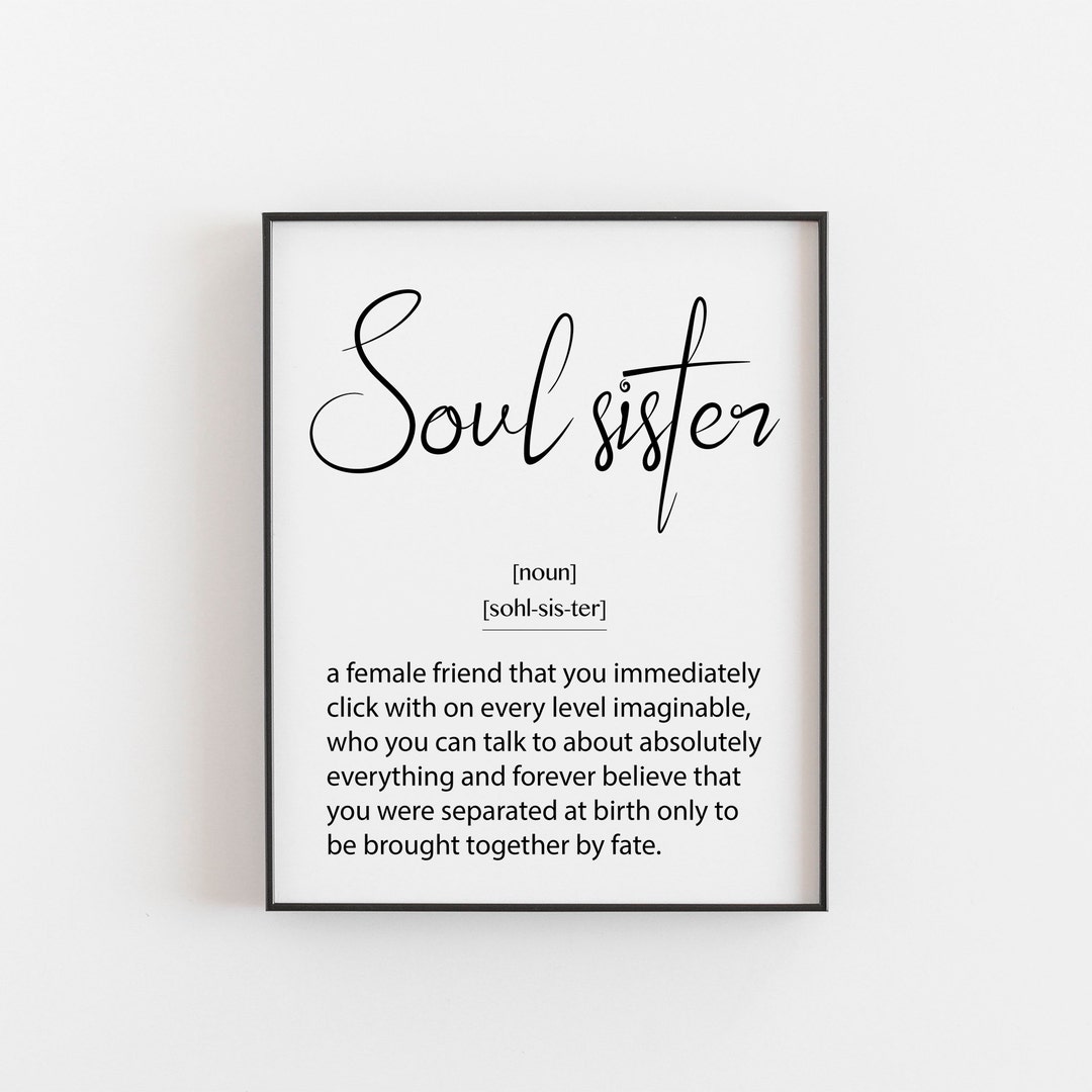 Soul Sister Definition, Soul Sister Print, Birthday Gift for Best ...