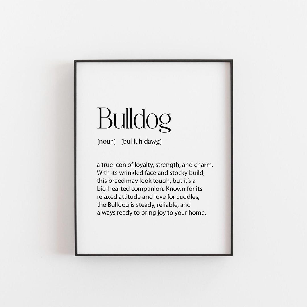 Bulldog Definition Print | Loyal Companion Wall Art | Bulldog Lover ...
