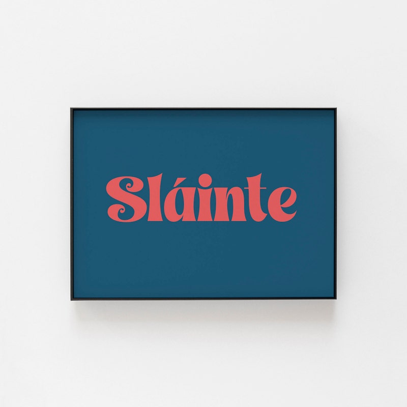 Slainte Print - Etsy