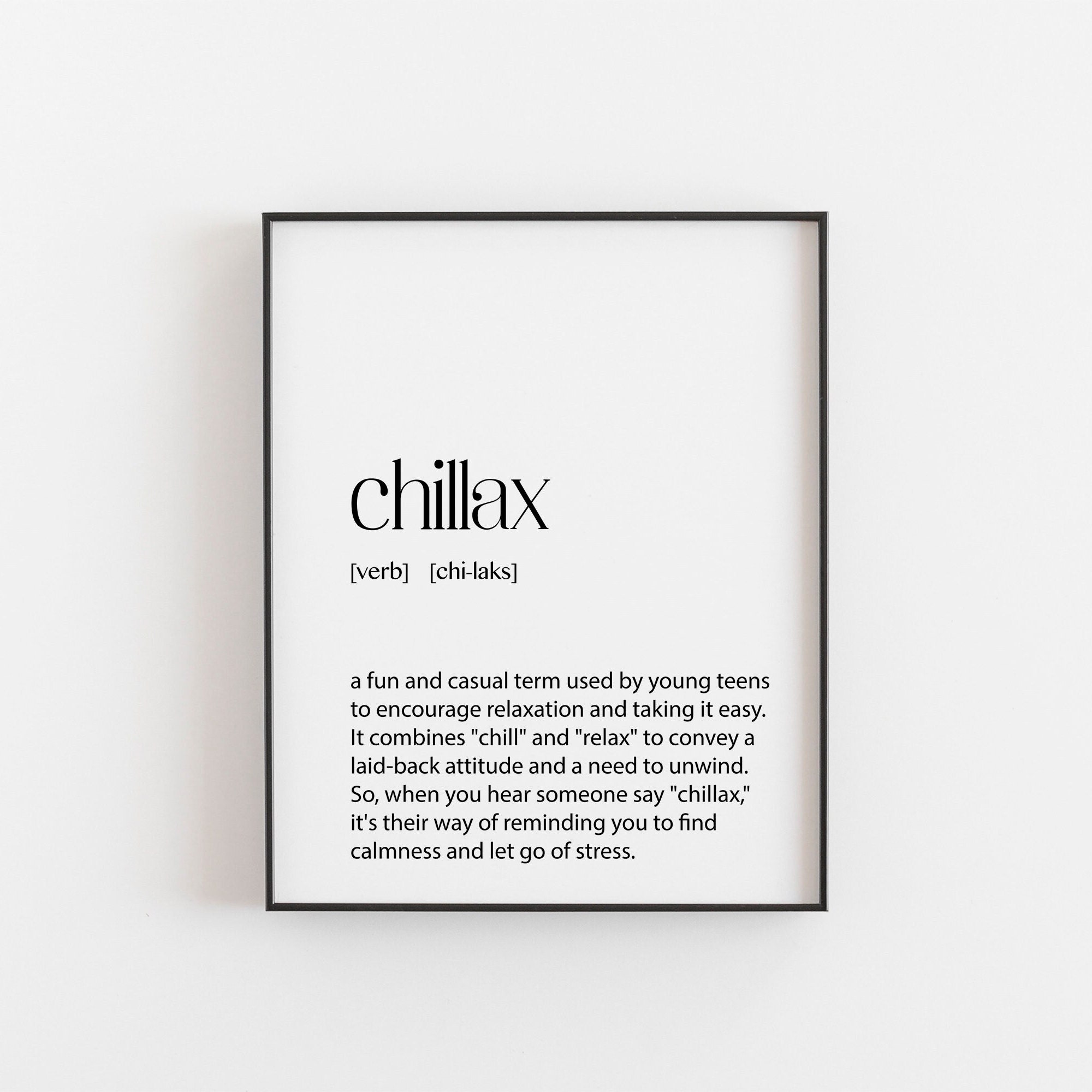 Chillax Definition Print Teenage Wall Art for Relaxation, Chill Vibes ...