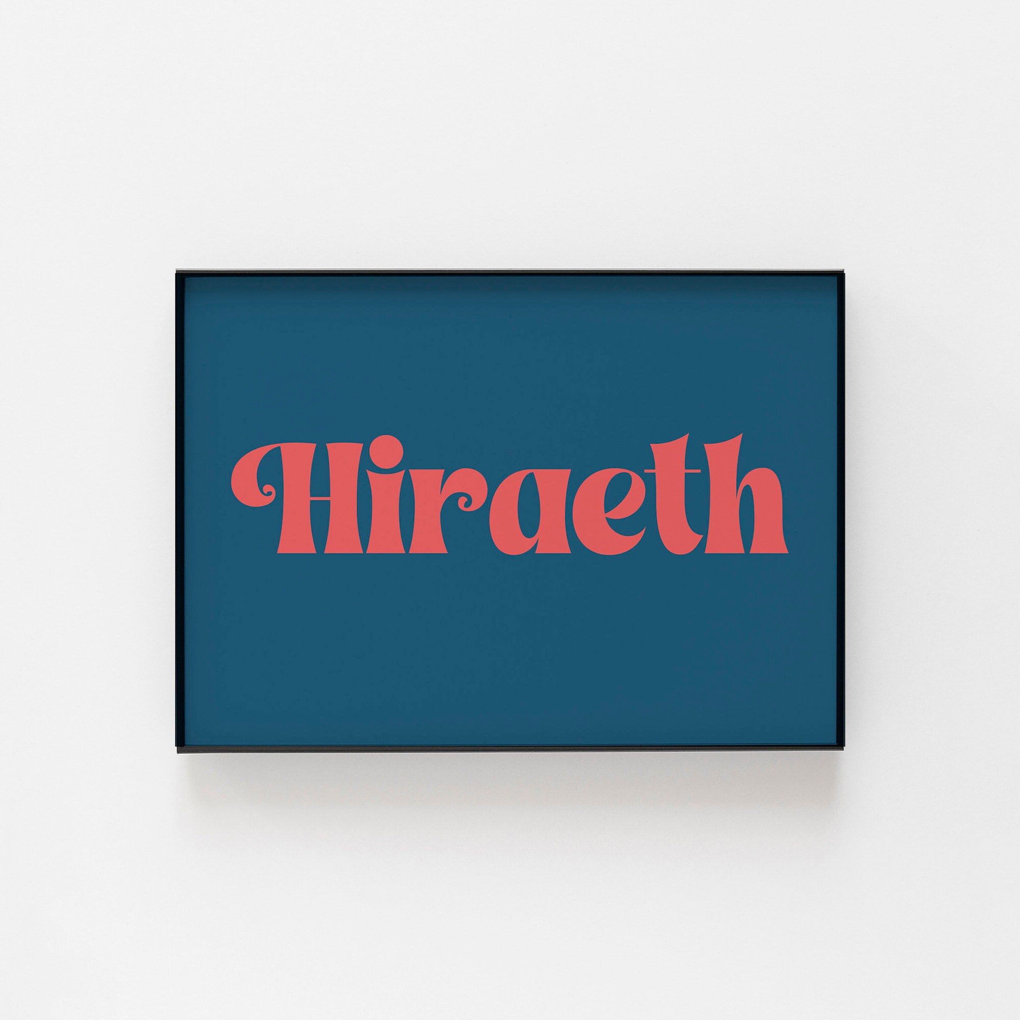 Hiraeth Print, Welsh Themed Wall Art, Perfect Gift for a Loved One Who ...