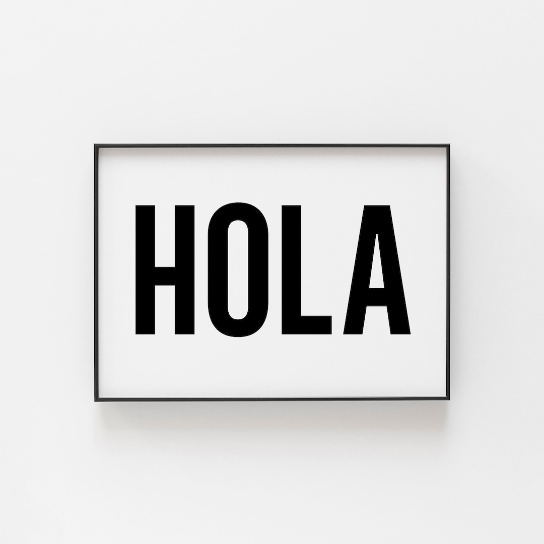 Hola Print Spanish Wall Art Modern Home Decor Gift Idea Bold Typography ...