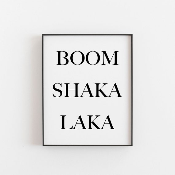 Boom Shaka Laka