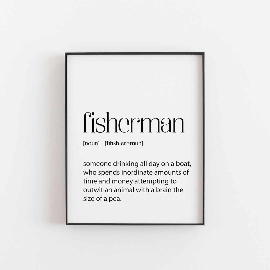 Fisherman Gift Definition Print - Funny Fishing Gift - Fish Art ...