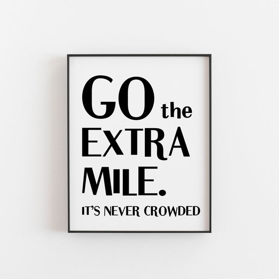 Go the Extra Mile Motivational Quote Printable Office Decor | Etsy
