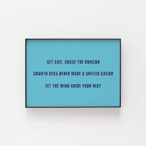 Sailing Motivational Print Wall Art, Sailing Poster, Nautical-themed ...