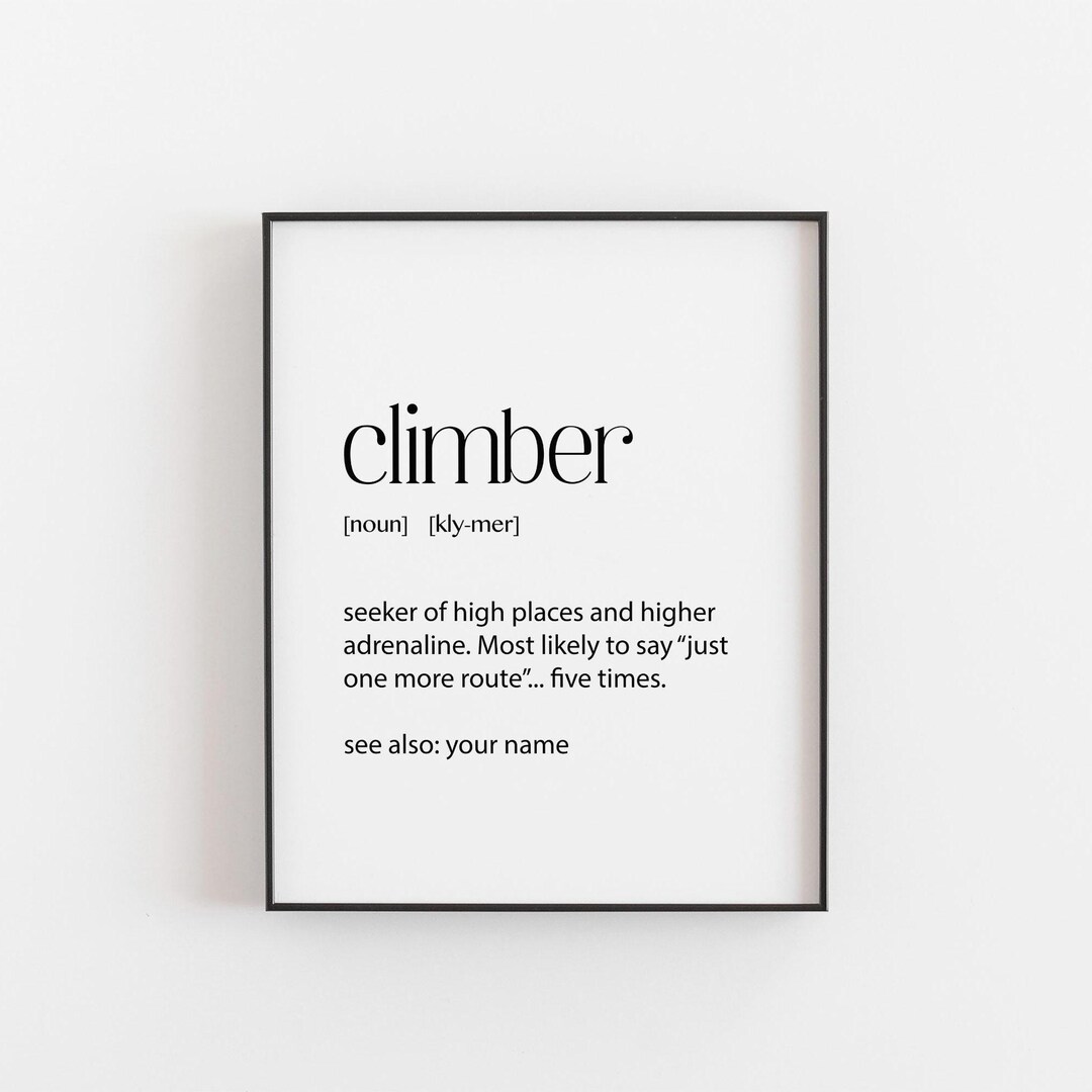 Climber Definition Print – Funny Personalized Rock Climbing Wall Art ...