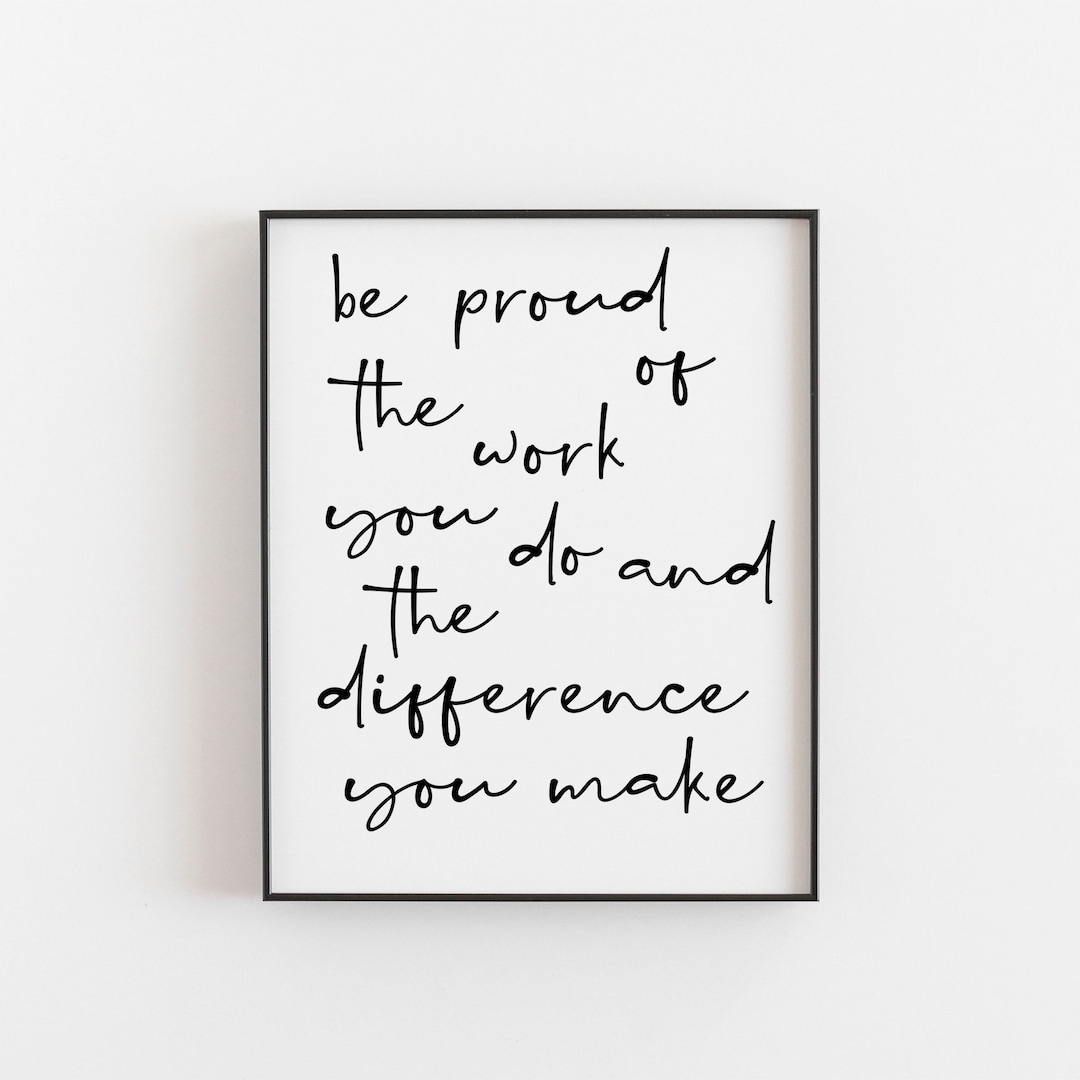 Teacher Gift, Teacher Quote, Thank You Gift, Be Proud Quote, Office ...
