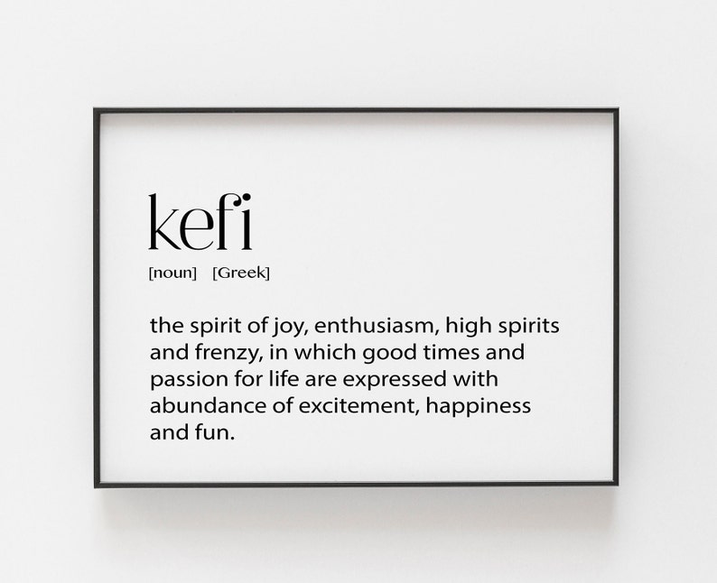 Greek Art Kefi Definition Greek Poster Greek Wall Art - Etsy UK