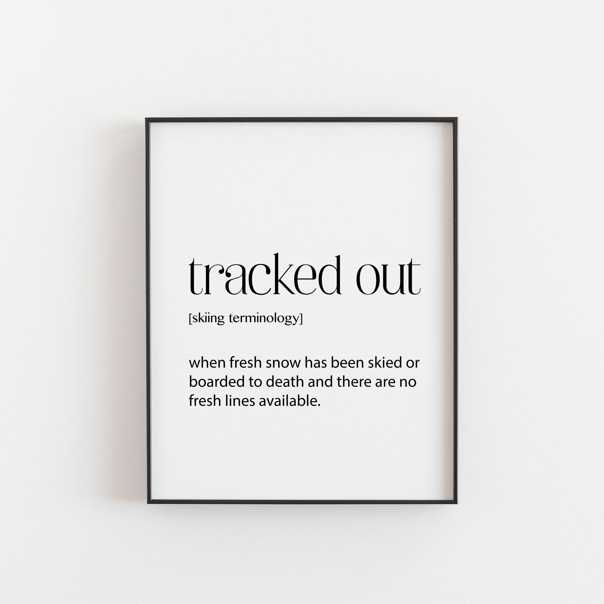 Skiing Gift Tracked Out Definition Skiing Gifts Skiing - Etsy UK