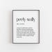 Peely Wally Definition Print | Funny Scottish Dialect Wall Art ...