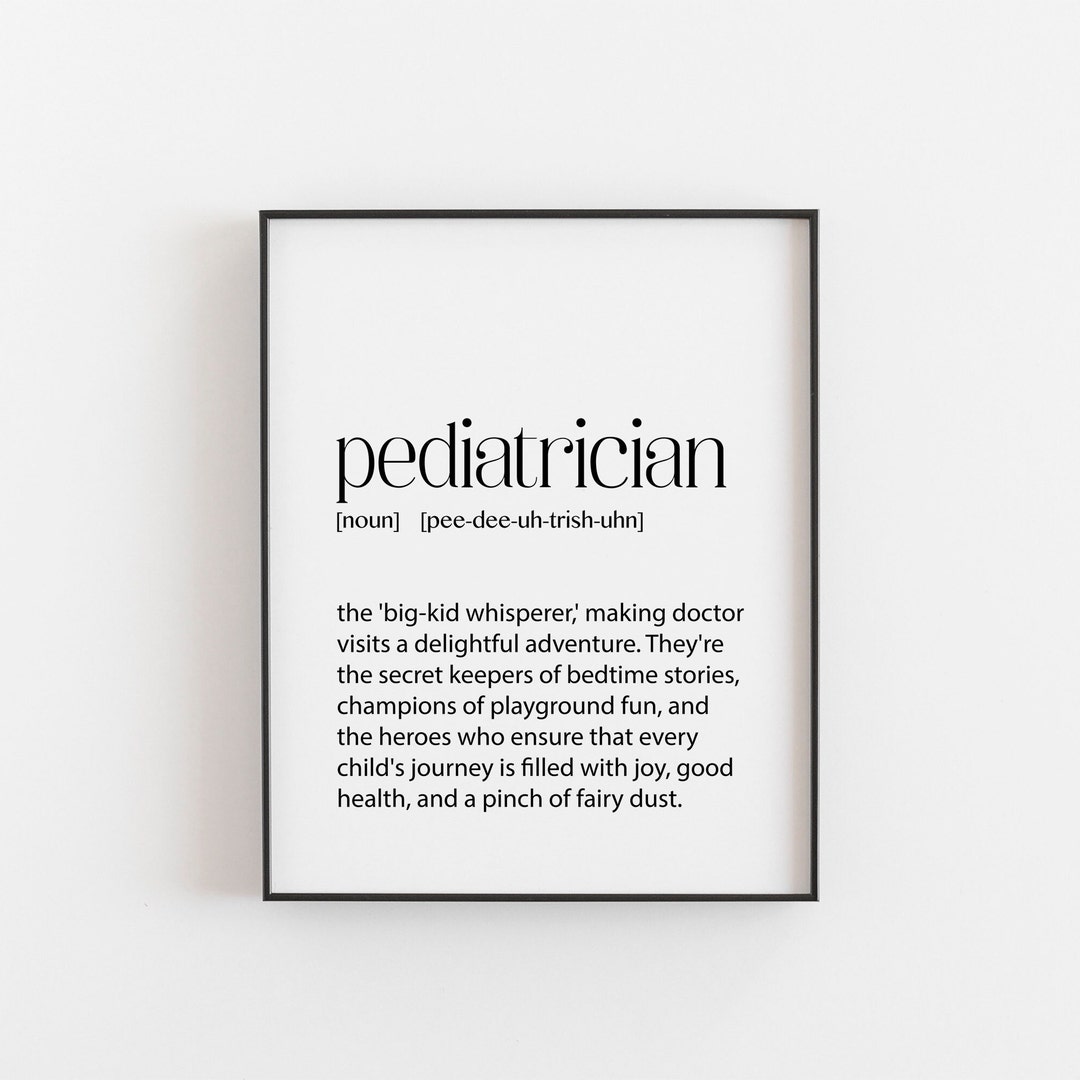 Padiatrician Wall Art, Pediatrician Quotes, Dictionary Print, Gift for ...