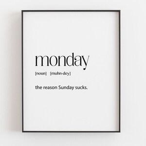 Monday Definition / Monday Quotes / Funny Office Decor Print / - Etsy UK