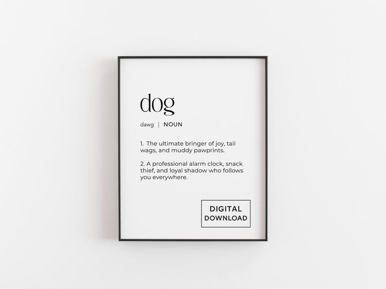 Dog Definition Print – Funny Digital Download Wall Art | Pet Lover Gift ...