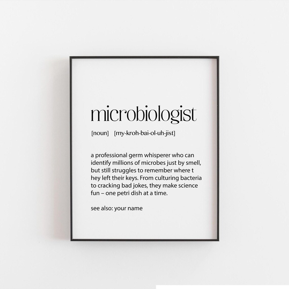 Microbiologist Definition Print - Funny Science Wall Art, Gift for Lab ...