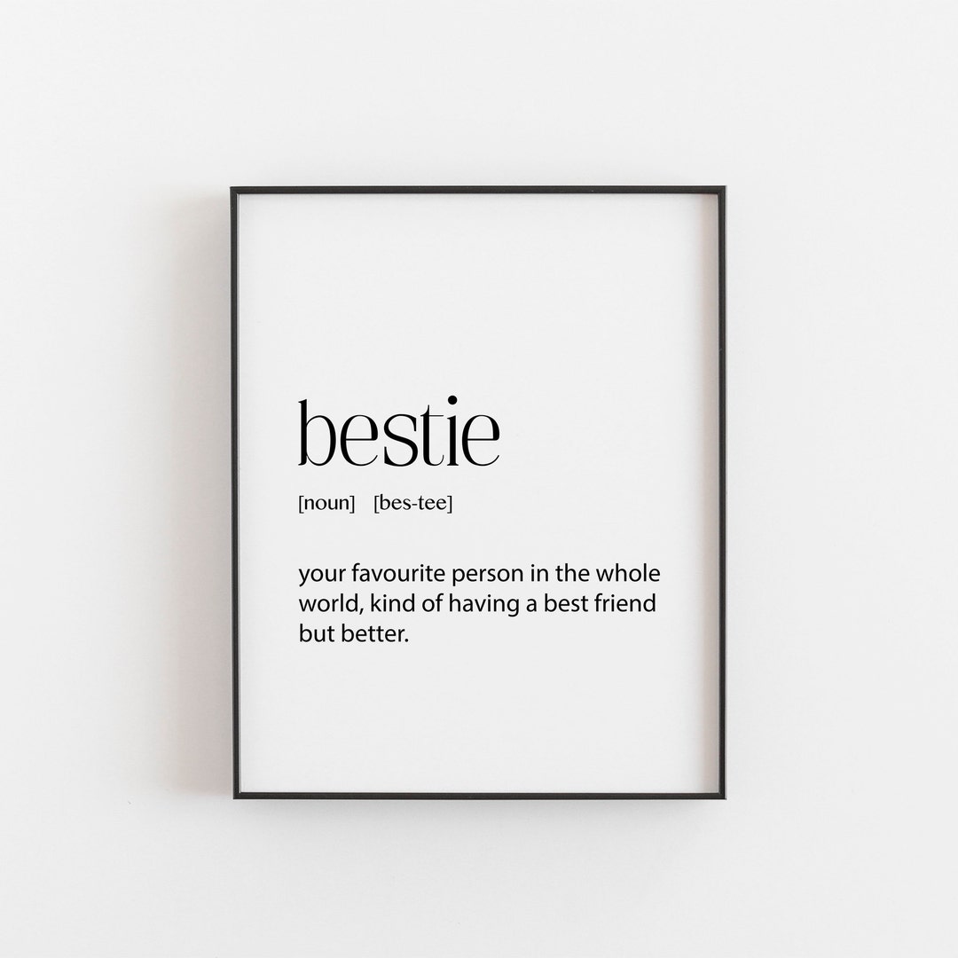 Bestie Wall Art Print Your Favorite Person in the Whole World Unique ...