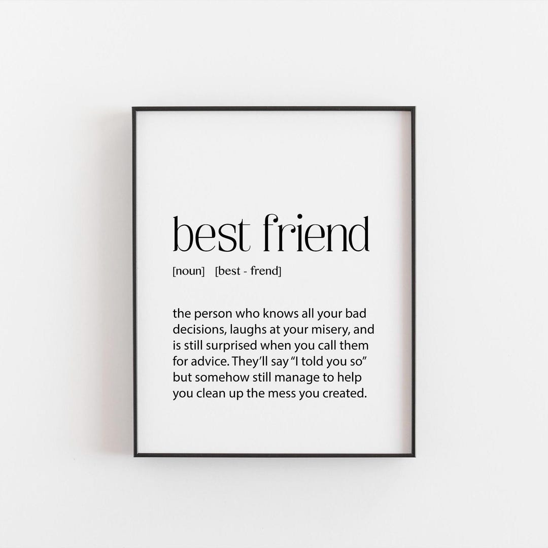 Funny Best Friend Definition Print - Sarcastic Friendship Wall Art ...