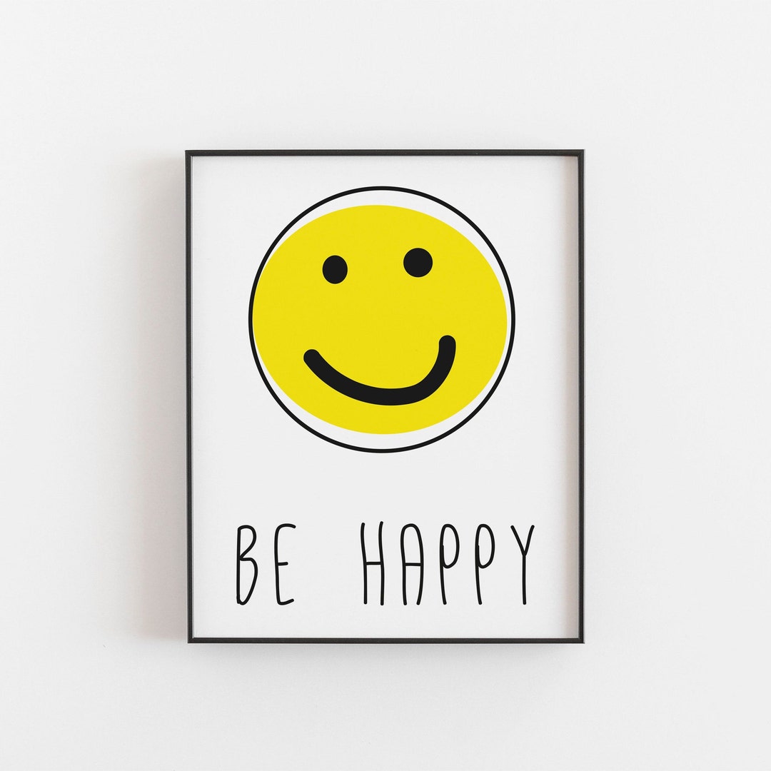 Be Happy Poster, Positive Print, Positive Quote Art, Positive Wall Art ...