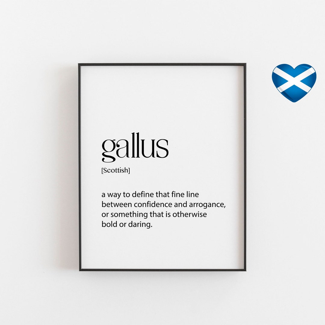 Scottish Print, Gallus Definition Print, Scotland Inspired Wall Art ...