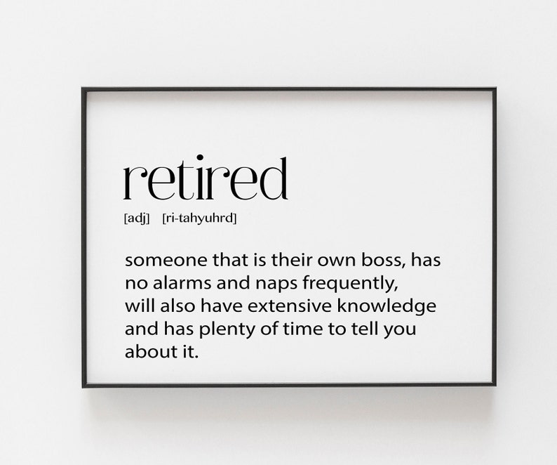 Retirement Gift Retired Definition Pensioner Gift - Etsy