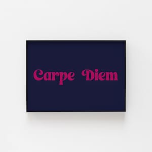 Latin Carpe Diem Poster, Life Affirming Poster, Wall Art for the Home ...