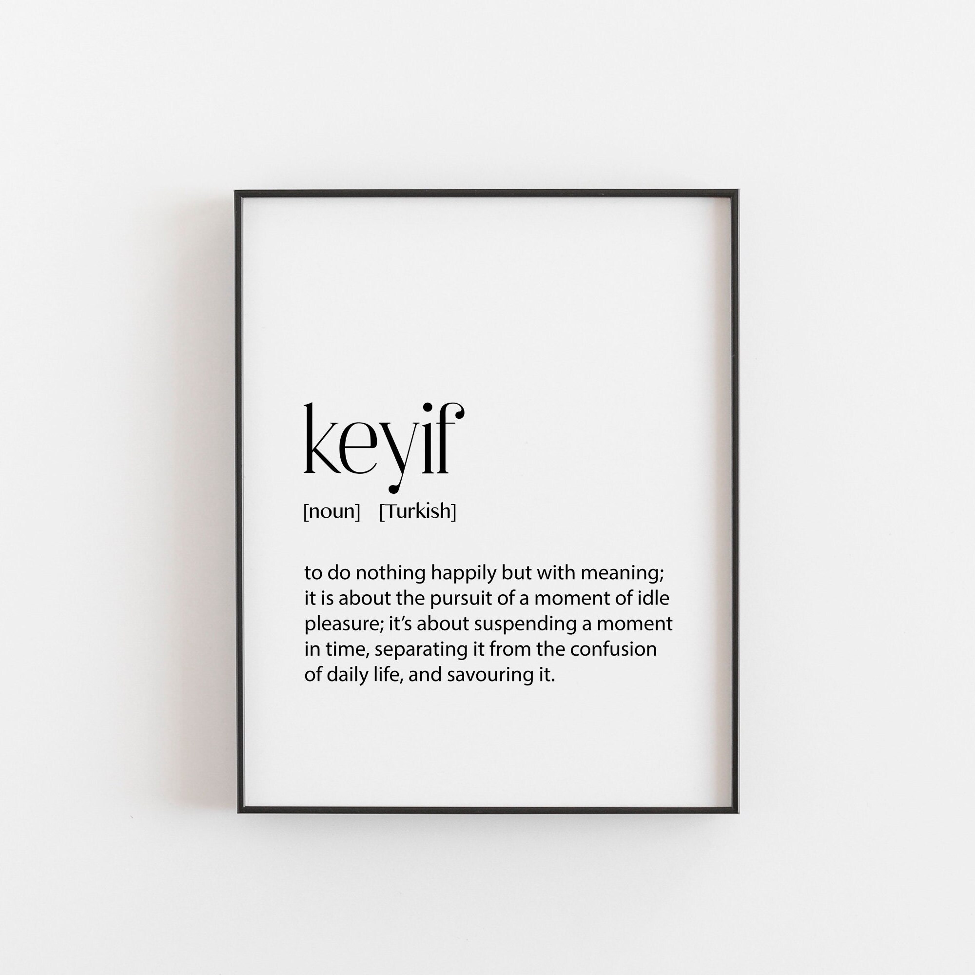 Keyif Print Keyif Poster Keyif Wall Decor Keyif Sign Keyif - Etsy UK