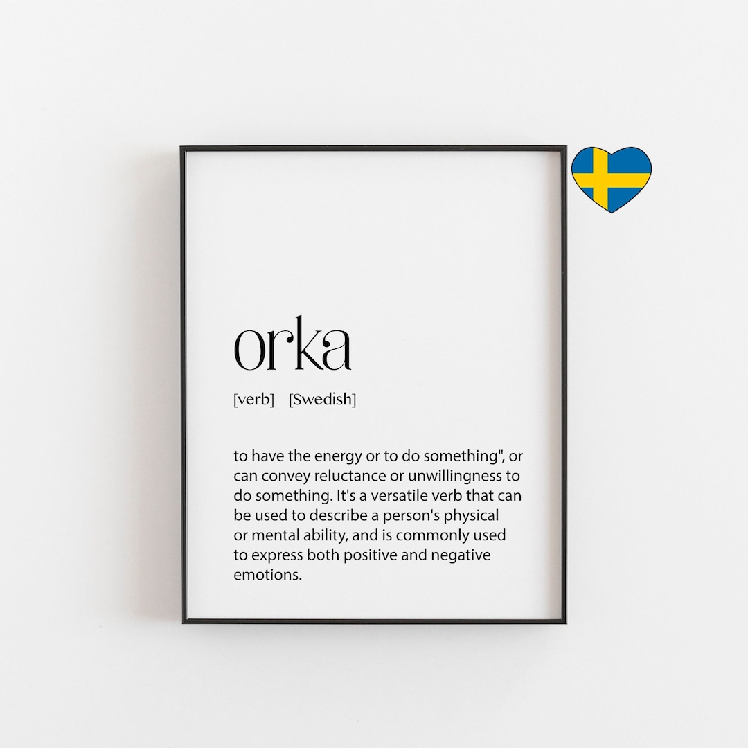 Orka: Swedish Definition Art Print for Motivation and Inspiration ...