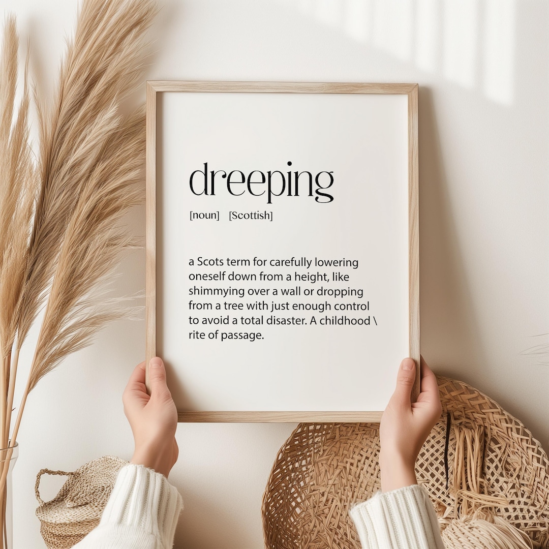 Dreeping Print - Scottish Slang Art, Childhood Adventure Quote, Near ...