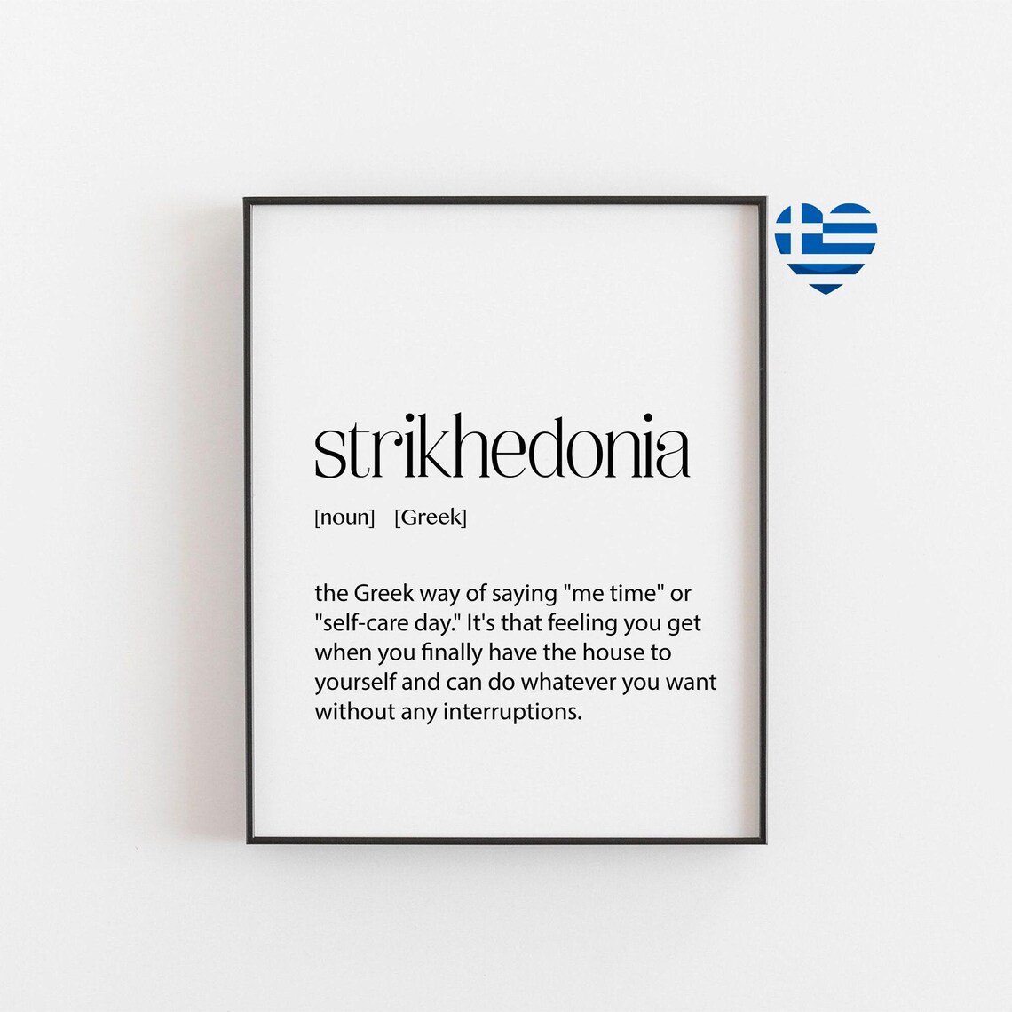 Strikhedonia Definition Art Print - Greek Word for 'the Joy of Being ...