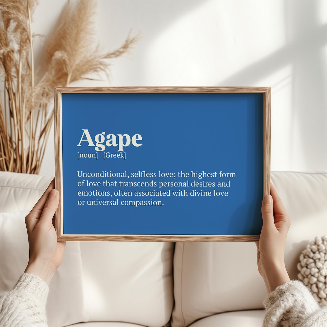 Agape Definition Print – Unconditional Love Wall Art – Perfect Gift for ...