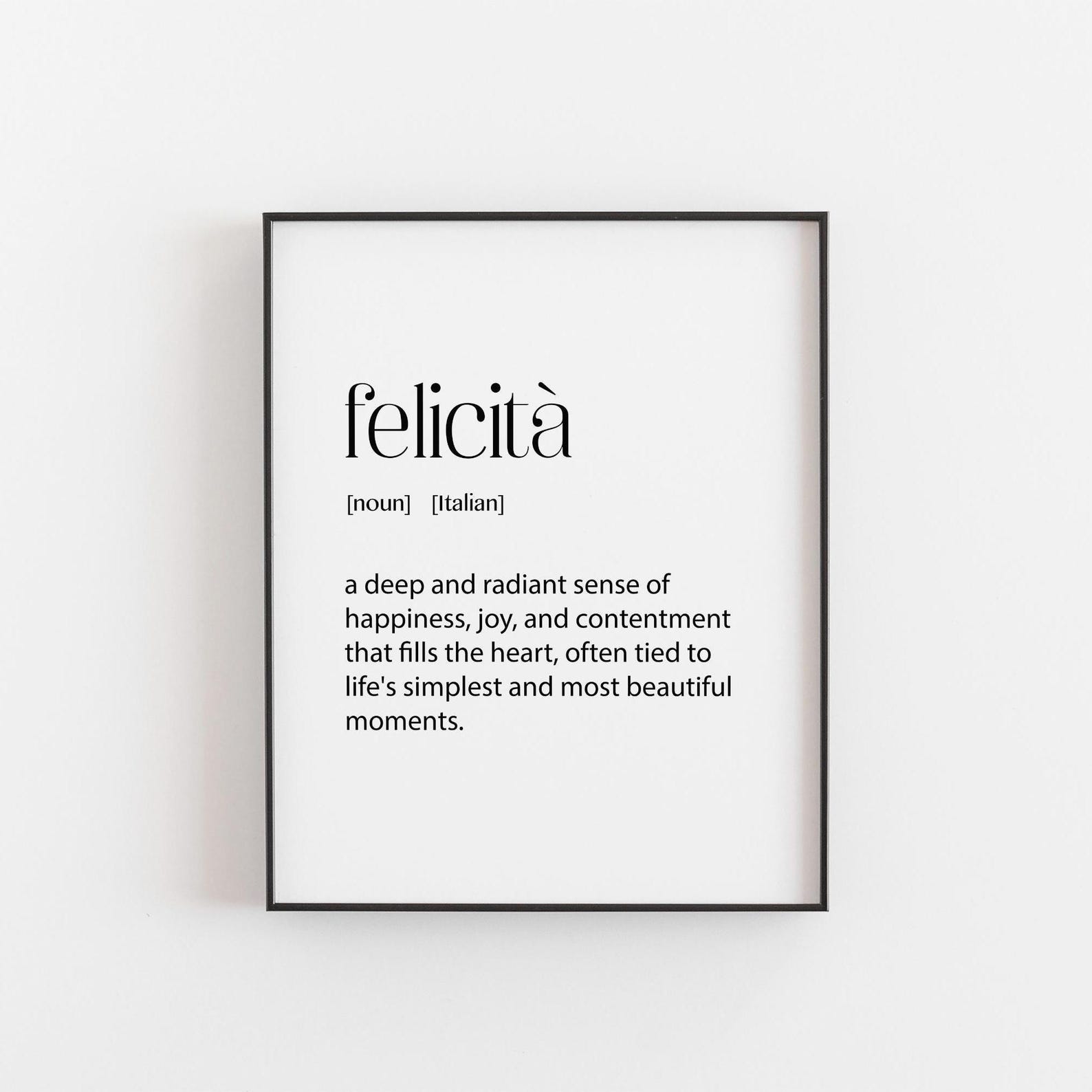 Felicità Italian Word Print – Happiness Definition Wall Art, Minimalist ...