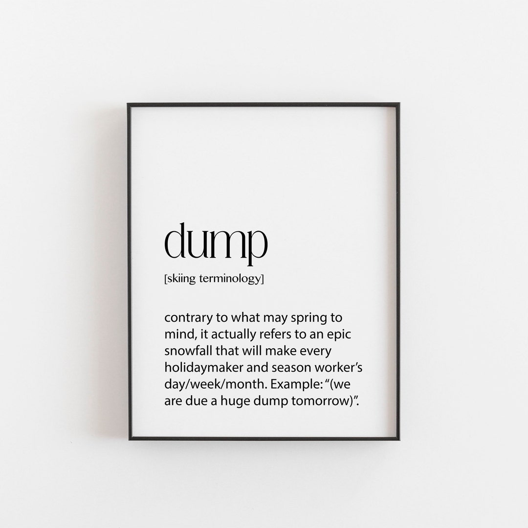 Ski Poster - Ski Gift, Skier Gift, Snowboarding Print, Dump Definition ...