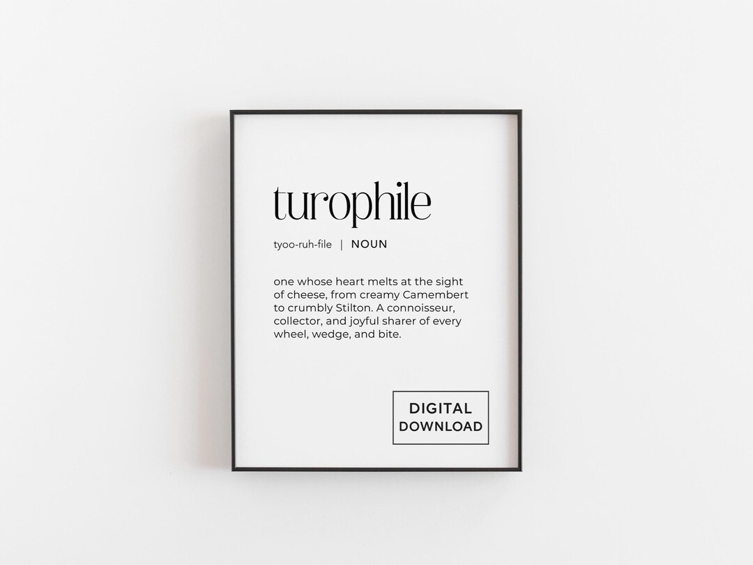 Turophile Definition Print – Cheese Lover Wall Art, Funny Foodie ...