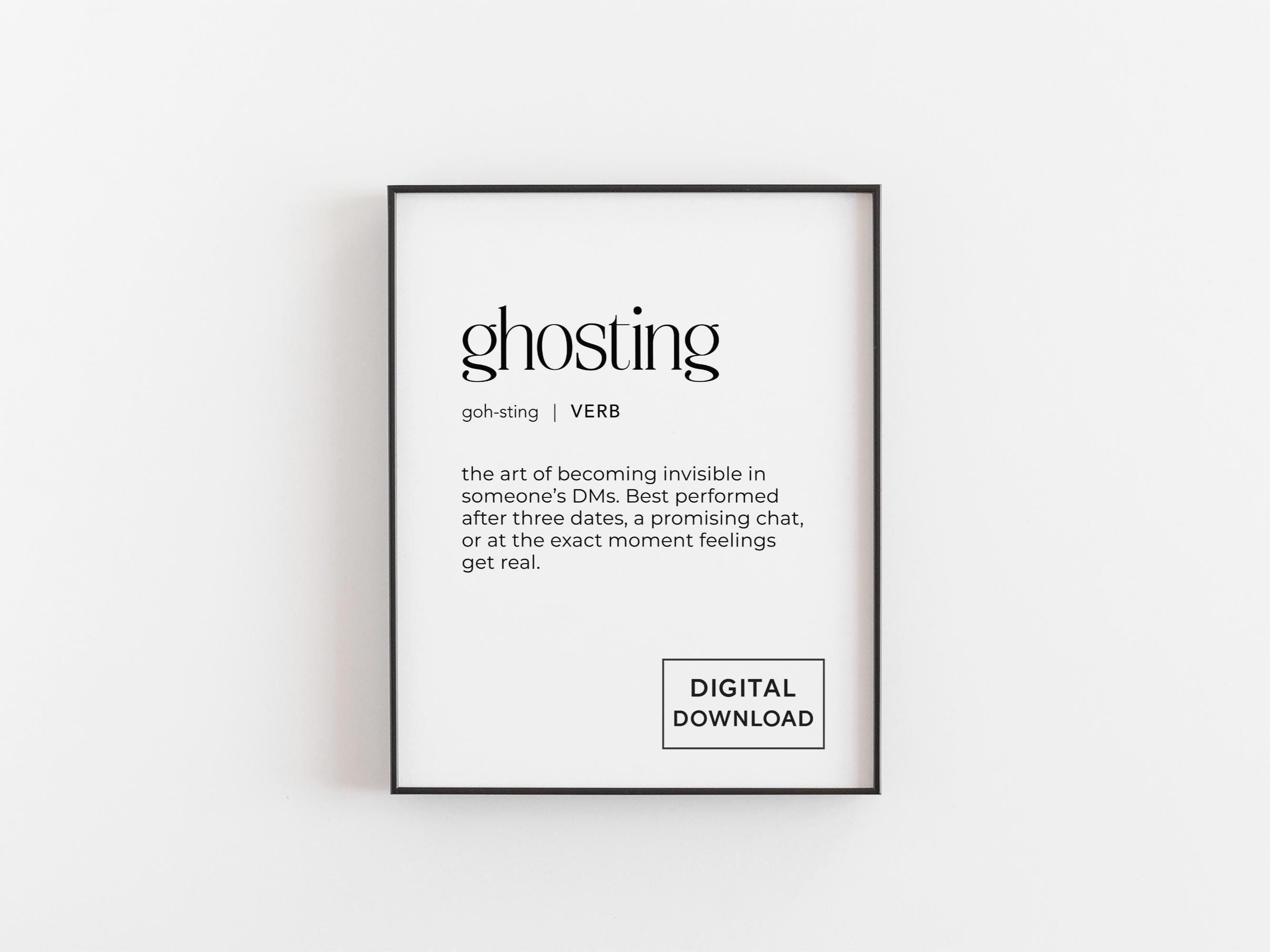 Ghosting Definition Print | Funny Digital Download Wall Art | Modern ...