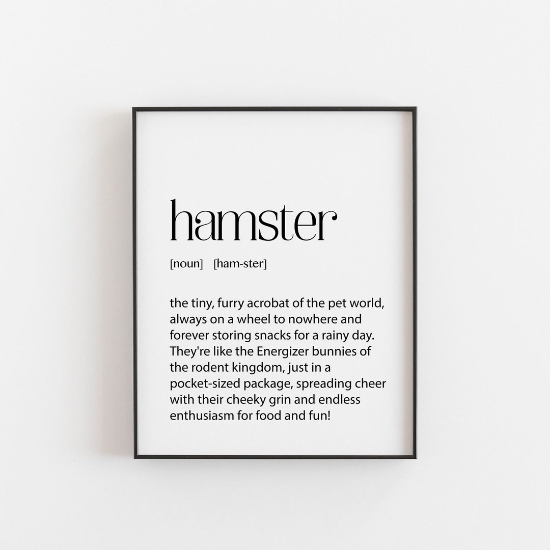 Hamster Definition, Gifts for Hamster Lover, Hamster Pet Wall Art ...