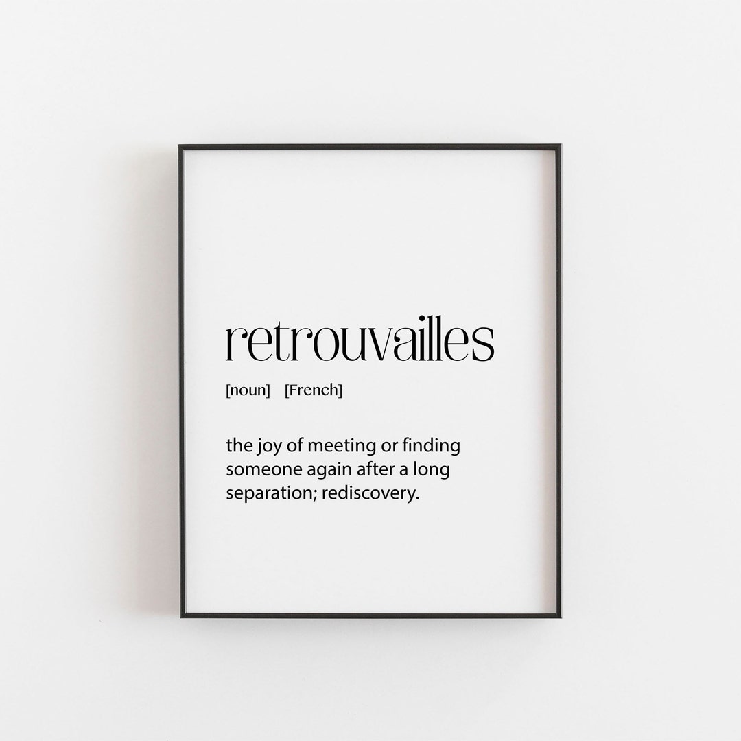 Retrouvailles French Print Definition French Words Friendship Gift Long ...
