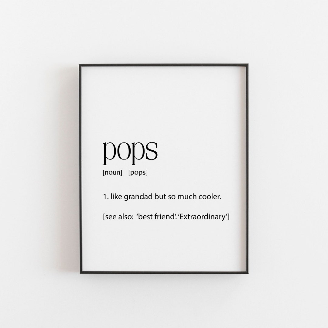 Pops Definition Art Print - A Fun and Playful Tribute to Dads ...