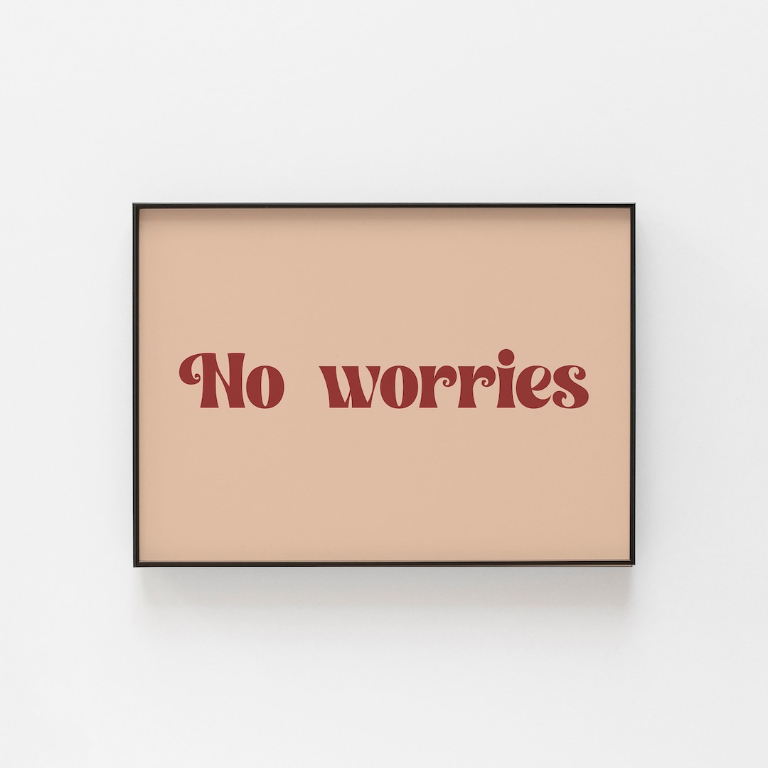 No Worries Print, Australian Slang Wall Art, Great Gift Idea for an ...