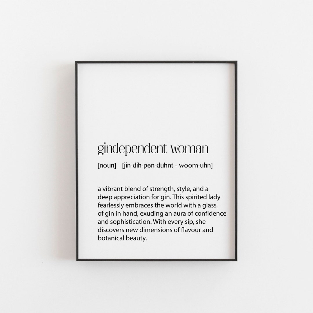 Gindependent Woman Definition Print - Modern Wall Art for Empowered ...