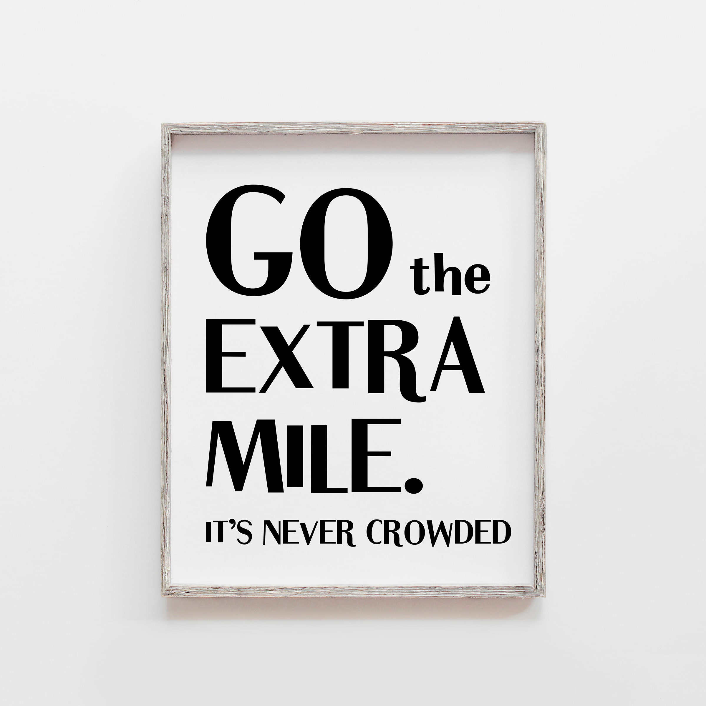 Go the Extra Mile Motivational Quote Printable Office Decor | Etsy